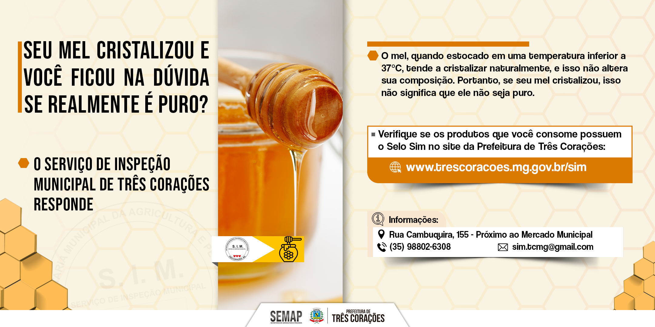 SIM responde: pureza do mel - Prefeitura de Três Corações