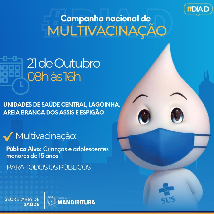 CAMPANHA NACIONAL DE MULTIVACINAÇÃO - Prefeitura de Mandirituba CAMPANHA NACIONAL DE MULTIVACINAÇÃO - Prefeitura de Mandirituba