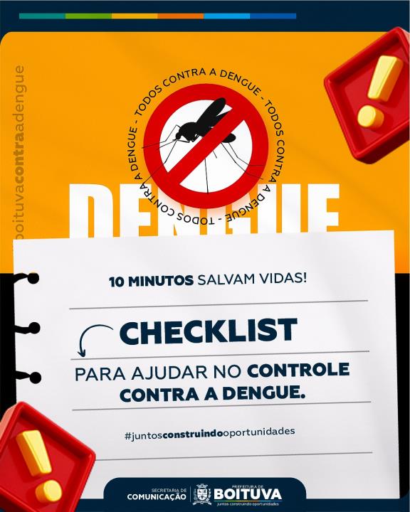 CHECKLIST AJUDA NO CONTROLE CONTRA A DENGUE - Prefeitura de Boituva
