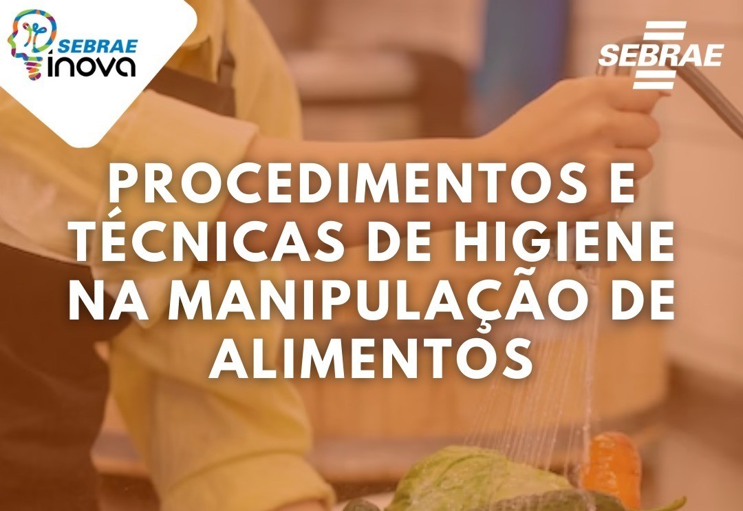 Curso "Procedimentos e Técnicas de Higiene na Manipulação de Alimentos ...