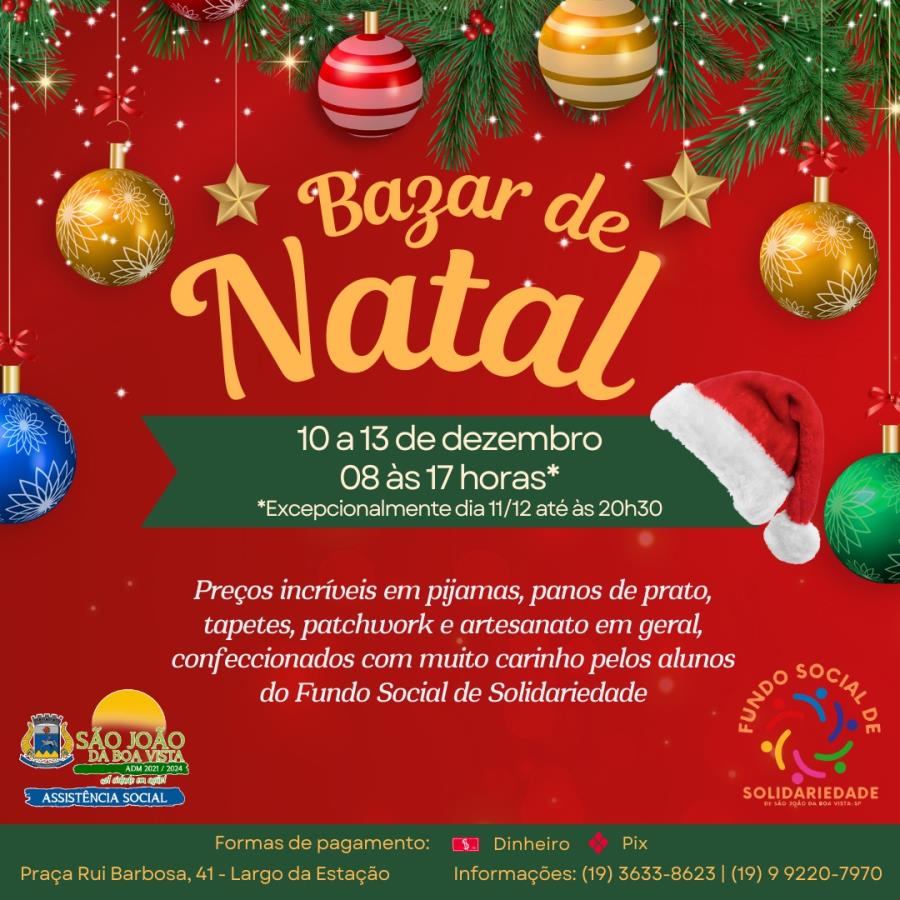 O tradicional BAZAR DE NATAL do Fundo Social está chegando ...
