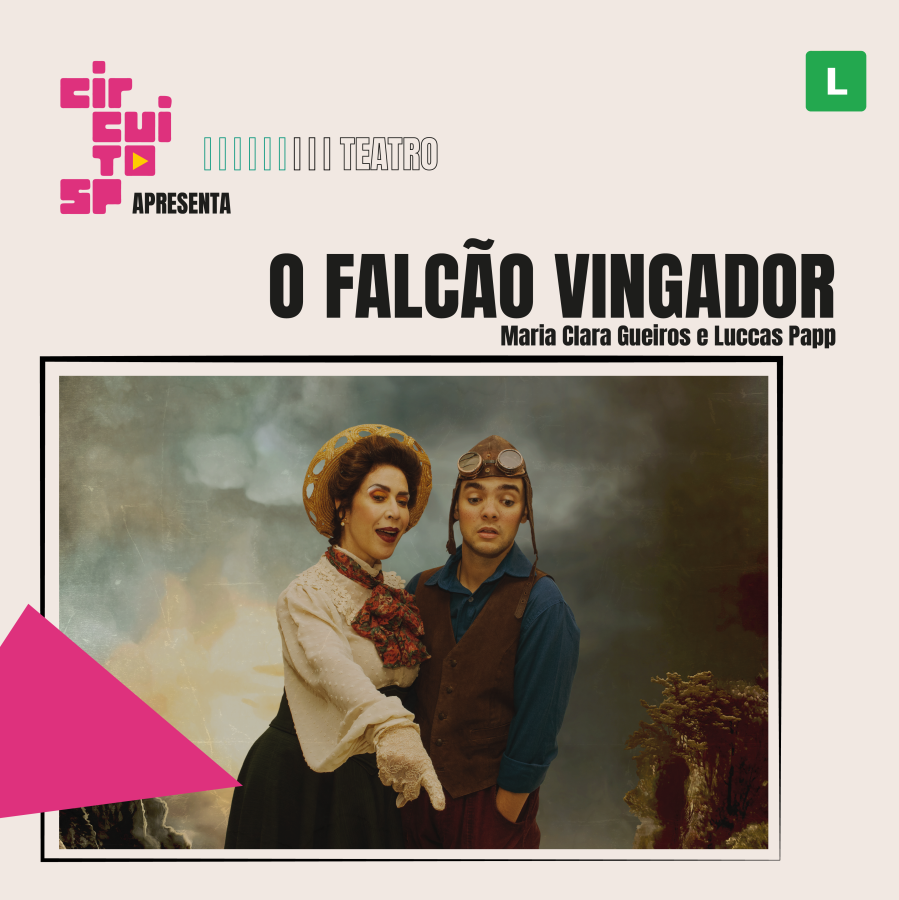 Espetáculo ‘O Falcão Vingador’, com Maria Clara Gueiros e Luccas Papp ...