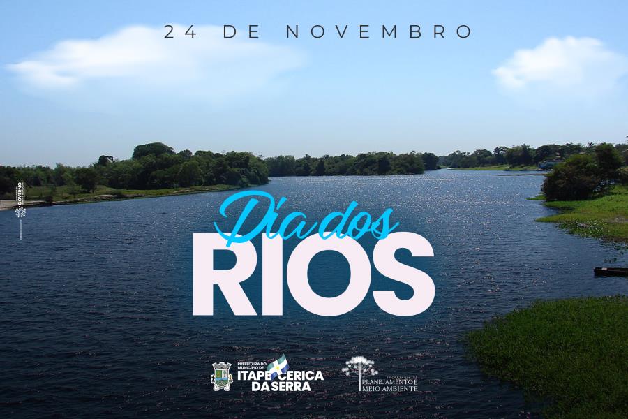 Dia dos Rios é comemorado em 24 de novembro - Itapecerica da Serra
